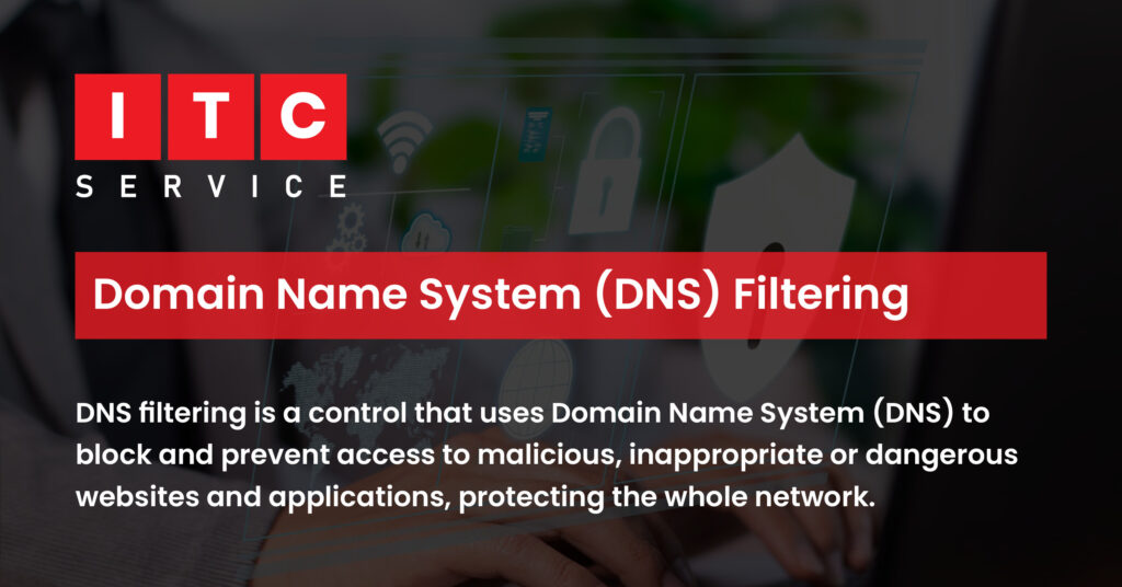 Secure Browsing with DNS Filtering | ITC Service